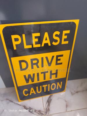 Aluminum Reflective Safely Please Drive With Caution in Yaba ...