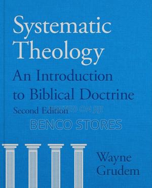 Systematic Theology: An Introduction to Biblical Doctrine in Ipaja ...
