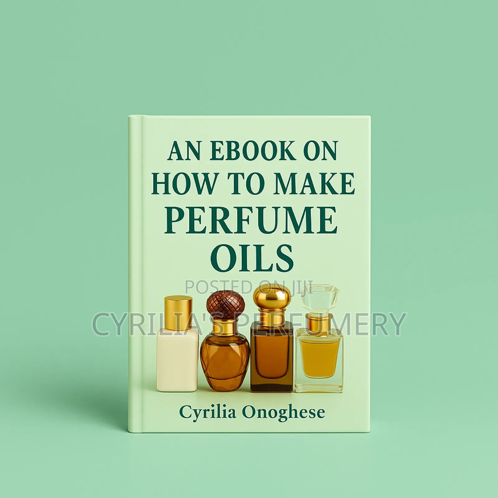 How to Make Perfume Oils in Yaba - Books & Table Games, Cyrilia ...